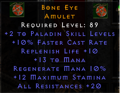 Sick Paladin Amulet 2/10fcr/10rep/20res All - Topic - d2jsp