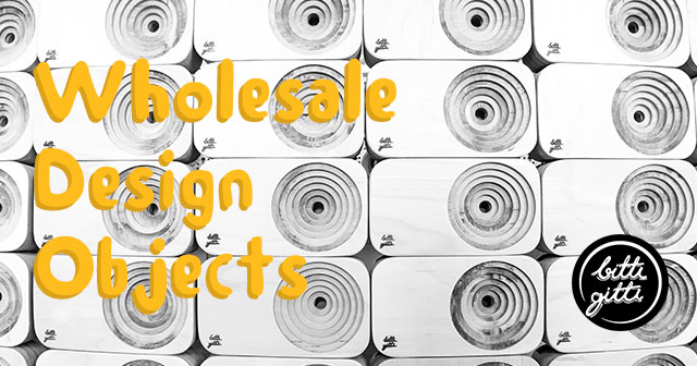 Wholesale Design Objects by Bitti Gitti