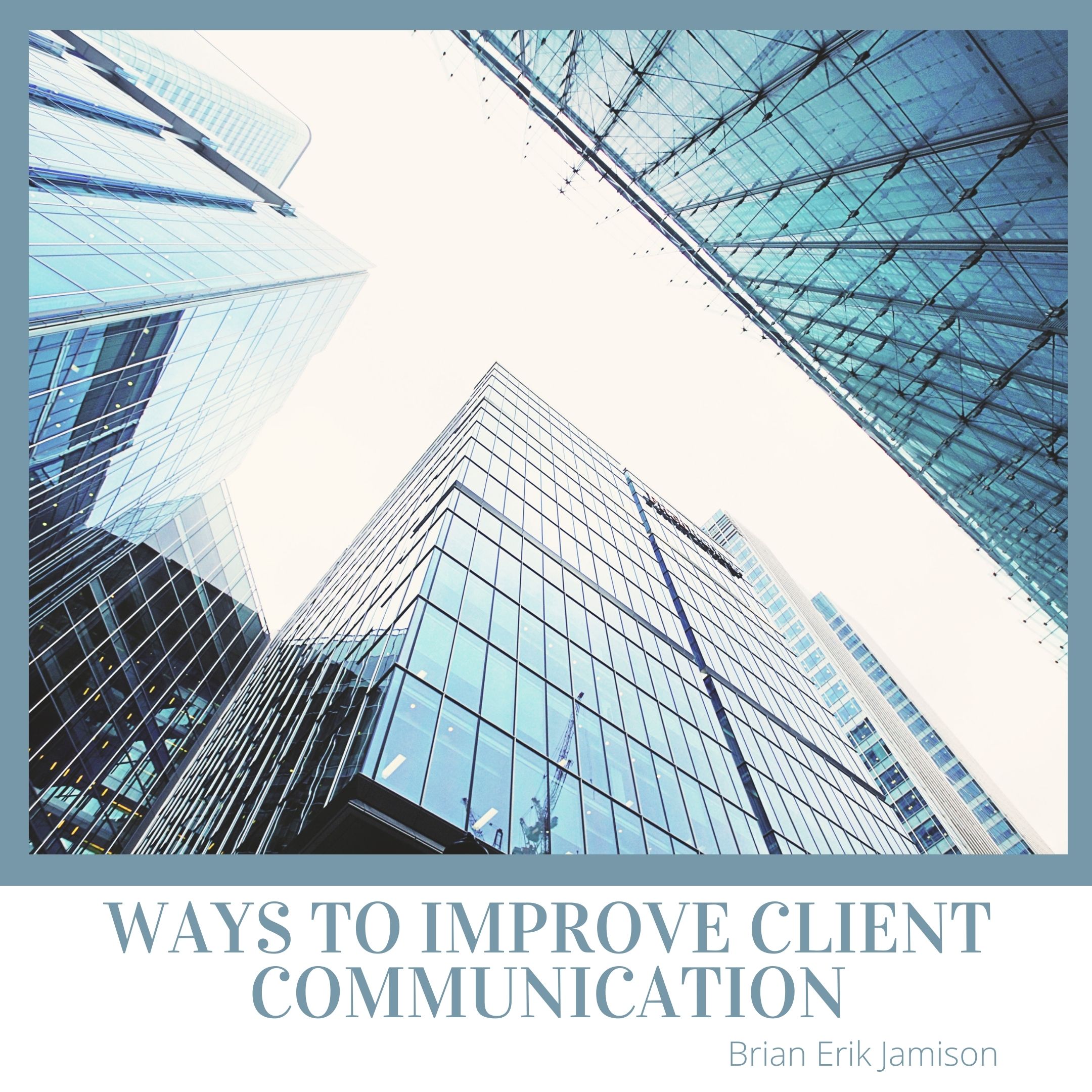 Ways to improve client communication hosted at ImgBB — ImgBB