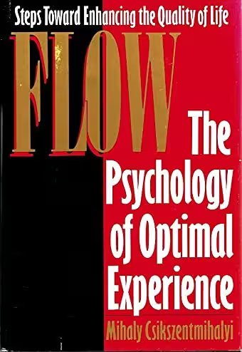 Mihaly Csikszentmihalyi: The Father of Flow