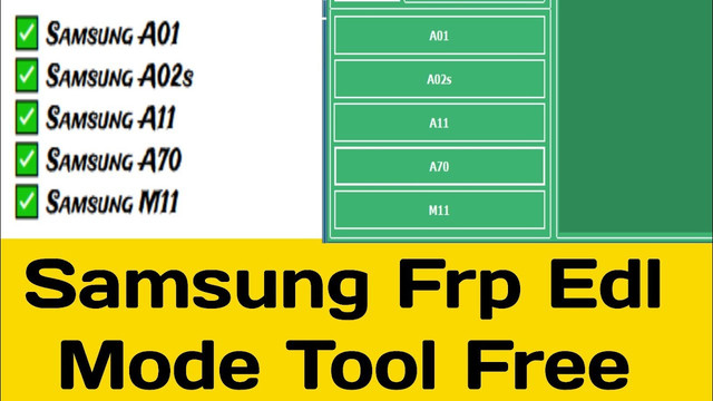 Samsung Frp Edl Mode Tool Free A70 M11 A11 A02S A01 supported - GSM-Forum