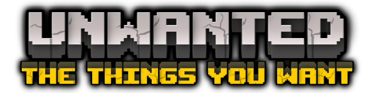 Unwanted - Minecraft Mods - CurseForge