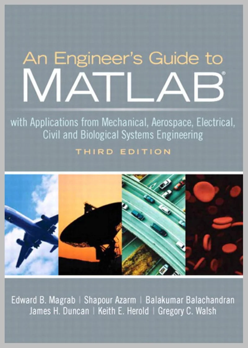 An Engineer's Guide to MATLAB (3rd Edition) - GCAlgerie.com