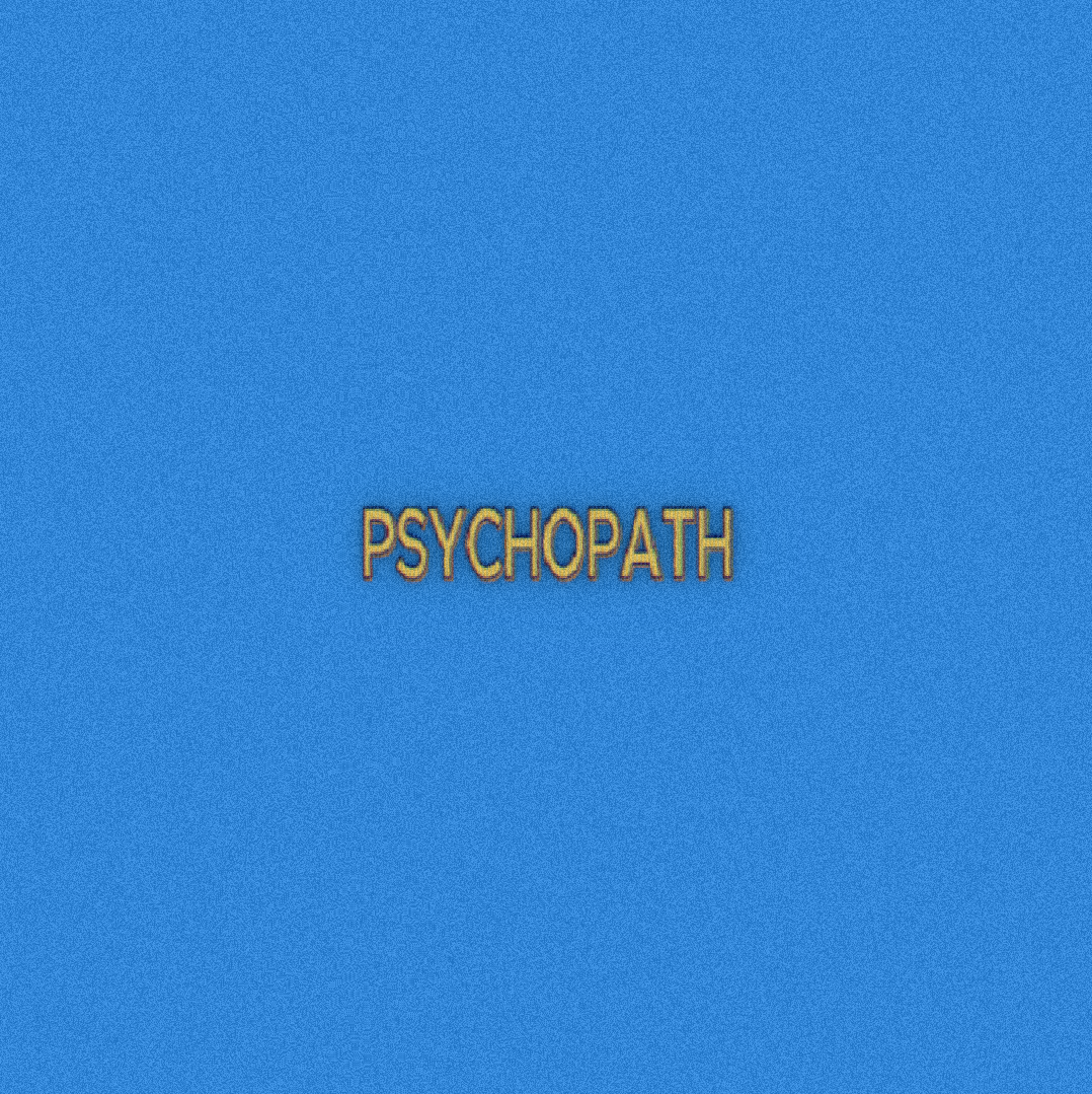 psychopath hosted at ImgBB — ImgBB