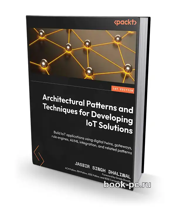 Architectural Patterns and Techniques for Developing IoT Solutions ...