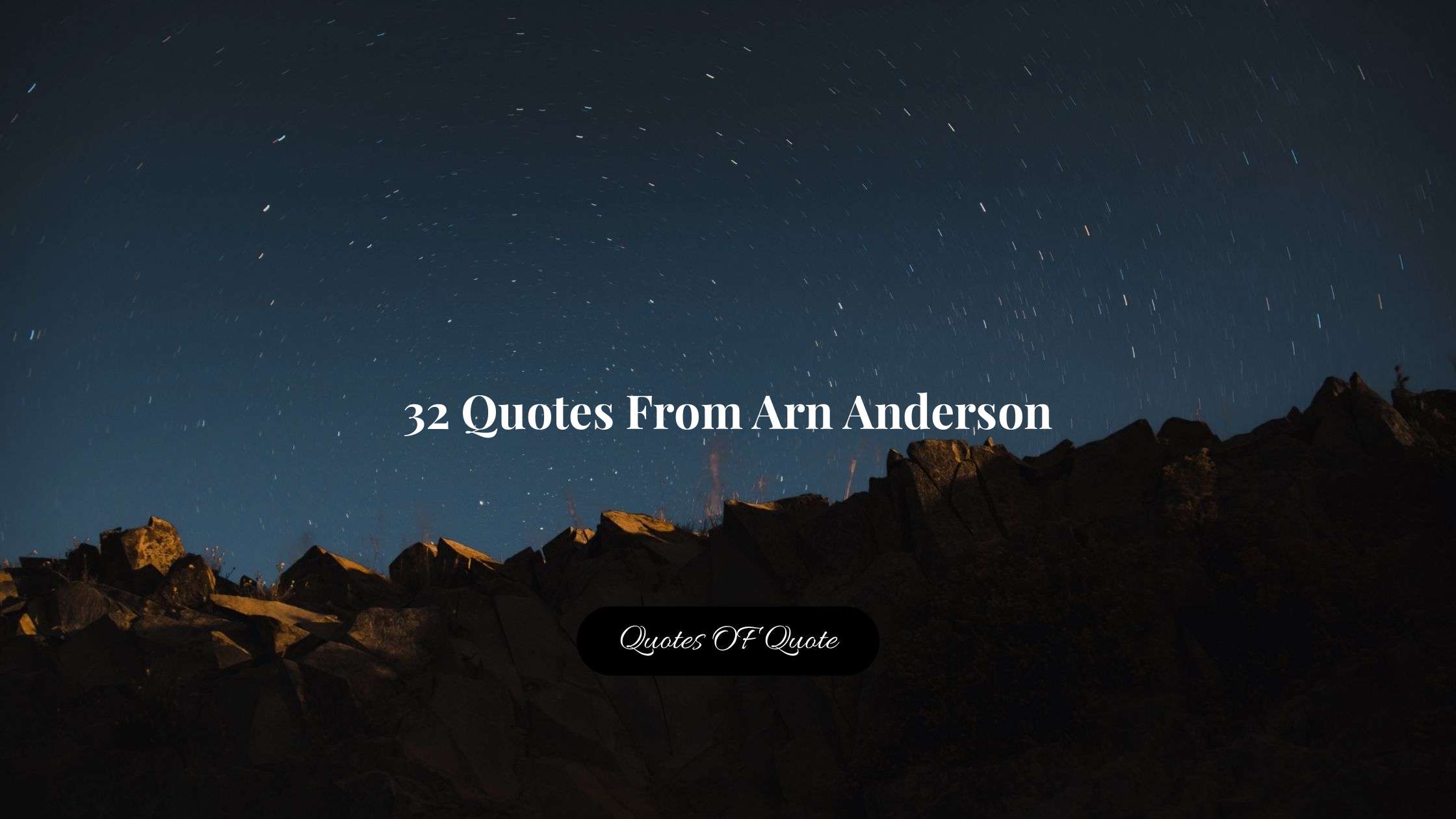 32 Quotes From Arn Anderson - Quotes OF Quote