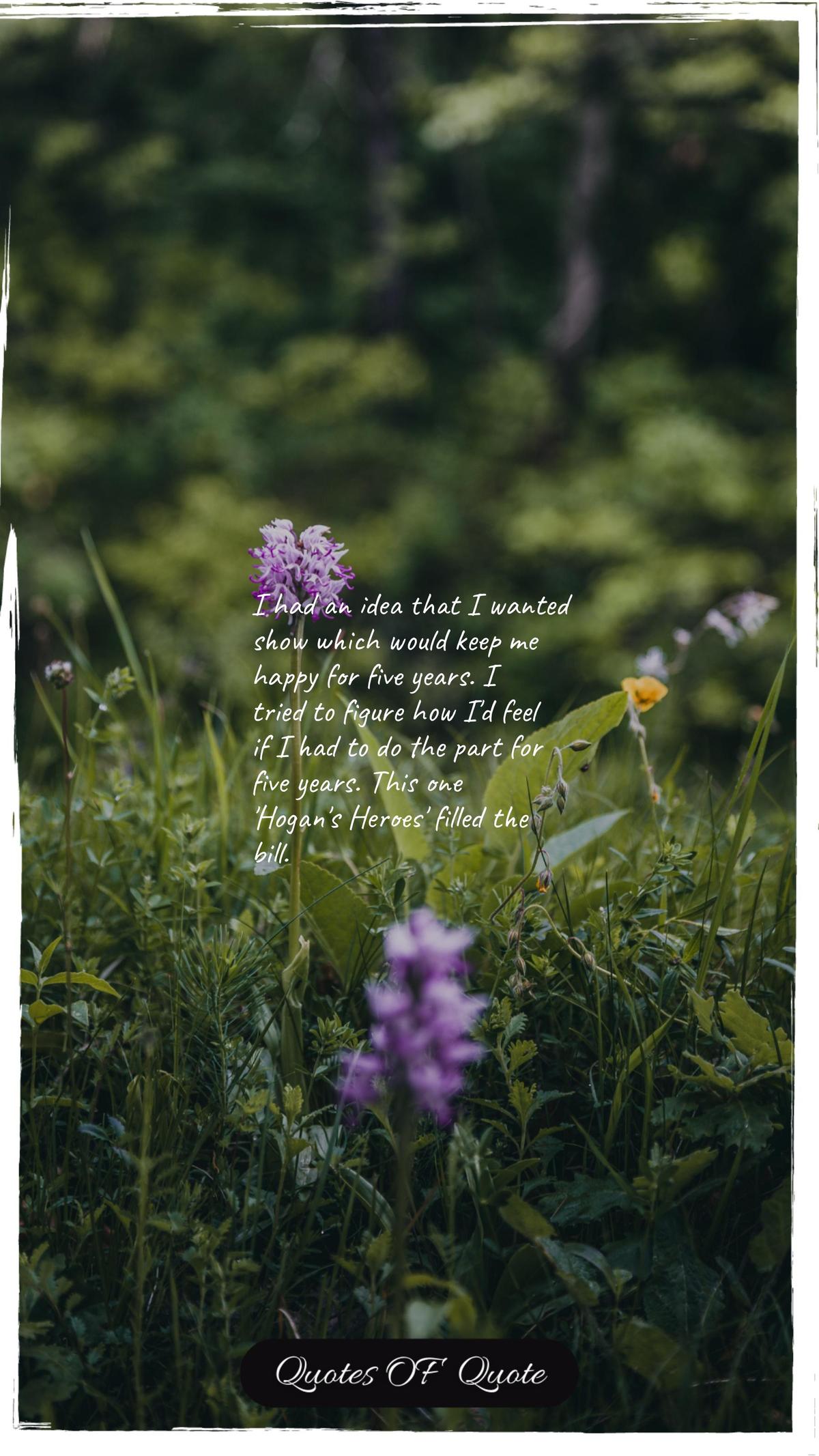 69 Sublime Selected Quotes From Bob Crane - Quotes OF Quote