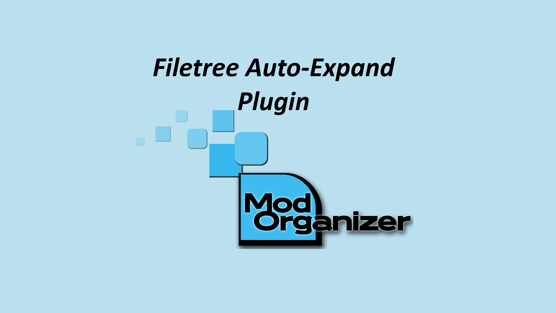Filetree Auto-Expand Plugin for Mod Organizer 2 at Modding Tools ...