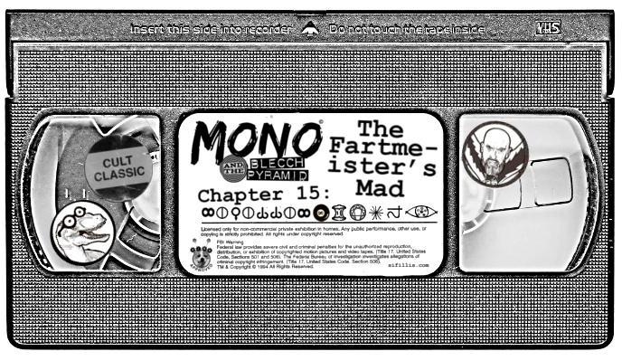 Chapter 15: The Fartmeister’s Mad - Sifillis VII: Mono and the Blecch ...