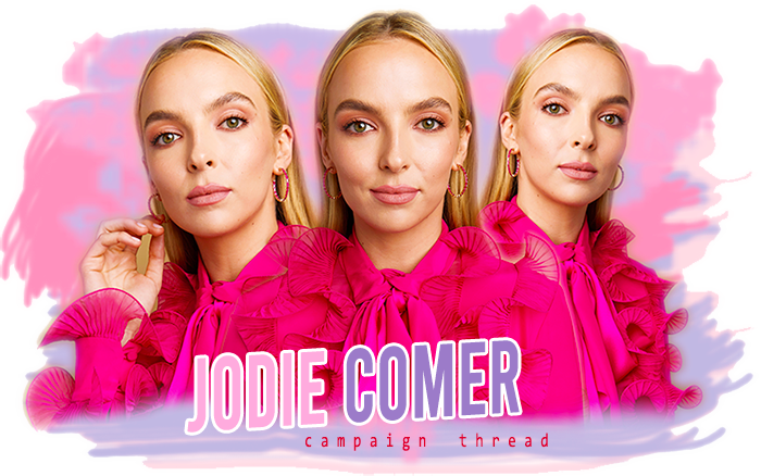 Requests - Jodie Comer Campaign Thread: She's our Villanelle - Fan Forum