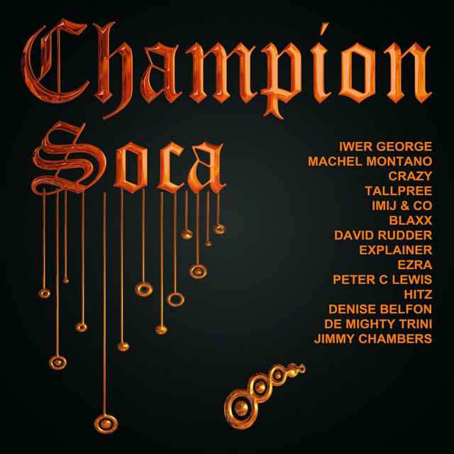 Champion Soca | Mastahpiece