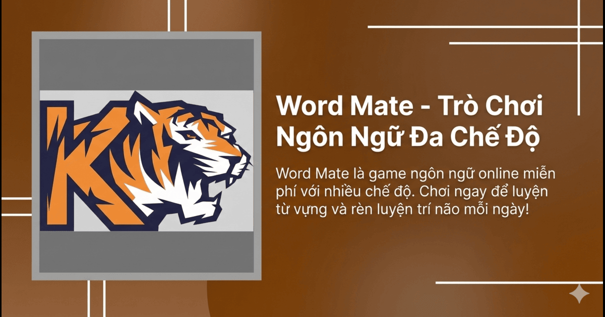 Word Mate - Trò Chơi Ngôn Ngữ Đa Chế Độ | Vừa chơi vừa học, thử thách ...